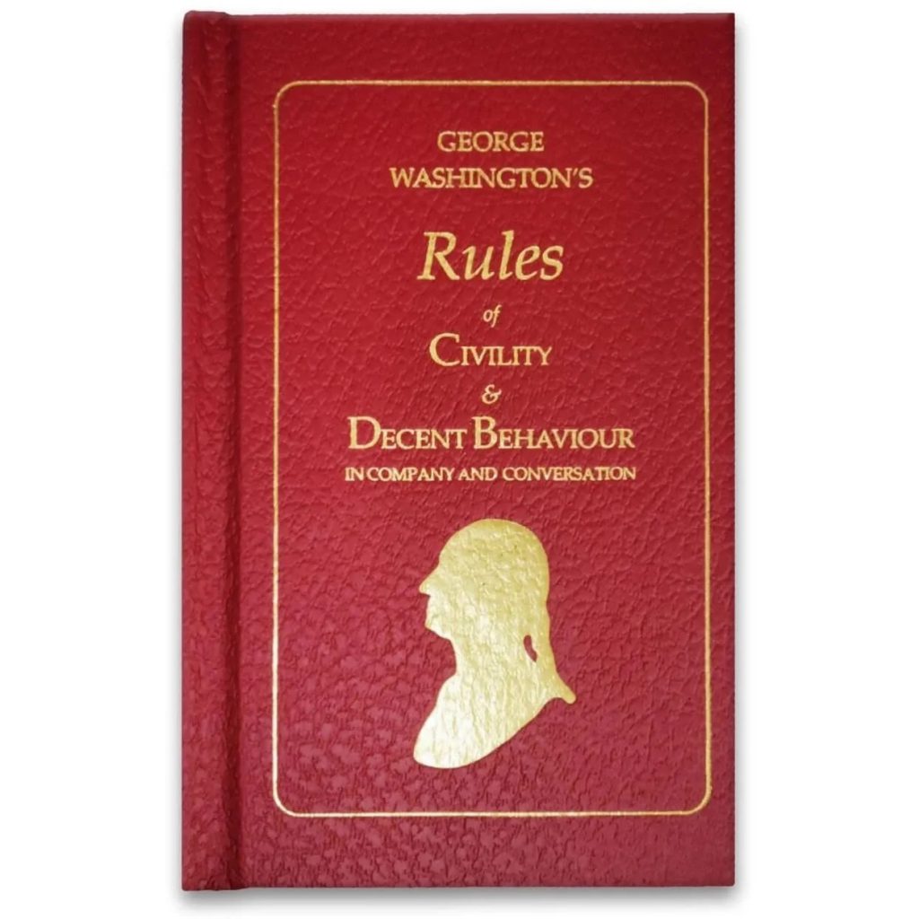 George Washington's Rules of Civility, Part 2 - The Founding Project